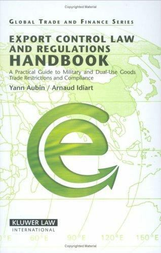 Export Control Law and Regulations Handbook: A Practical Guide to ...