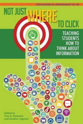 Troy A. Swanson Heather Jagman Not Just Where to Click (Tascabile ...