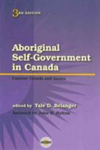 Aboriginal Self-Government in Canada : Current Trends and Issues ...