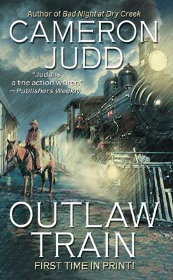 Outlaw Train by Judd, Cameron 9780843963984| eBay