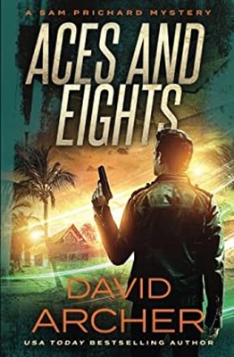Aces and Eights - a Sam Prichard Mystery Paperback David Archer ...