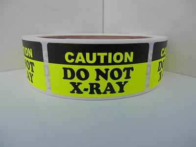 CAUTION DO NOT X-RAY 1x2 Warning Sticker Label fluor chartreuse bkgd ...