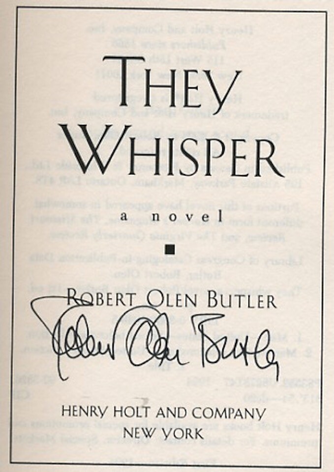THEY WHISPER, BY ROBERT OLEN BUTLER SIGNED 1ST EDITION, THIRD PRINTING ...