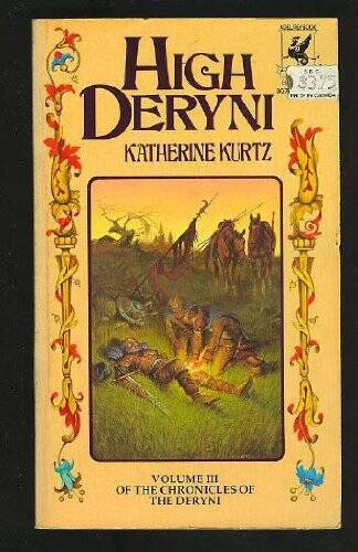 High Deryni: The Chronicles of The Deryni, Volume 3 By Kurtz, Katherine ...