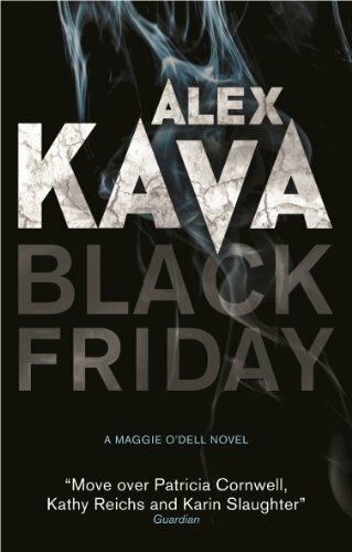 Black Friday (A Maggie O'Dell Novel) by Kava, Alex Paperback Book The ...