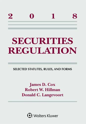 Securities Regulation: Selected Statutes, Rules, and Forms, 2018 ...