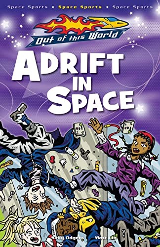 Adrift In Space (Out of this World) by Odgers, Sally Paperback ...
