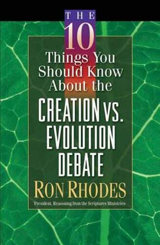 The 10 Things You Should Know about the Creation Vs. Evolution Debate ...