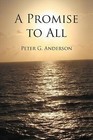 A Promise to All by Anderson, Peter G. -Paperback | eBay