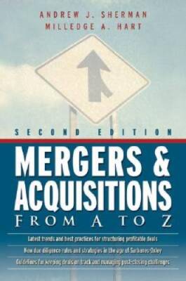 Mergers and Acquisitions from A to Z - Hardcover By Sherman, Andrew J ...
