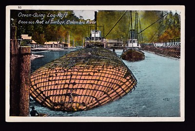 vintage Ocean going Log Raft Columbia River Tug Boats Oregon postcard ...