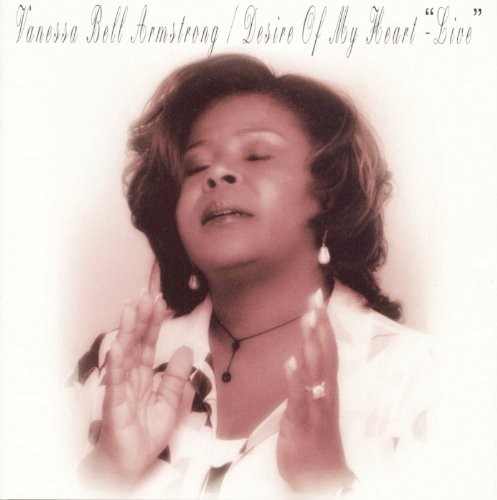 Vanessa Bell Armstrong Desire of My Heart (CD) | eBay