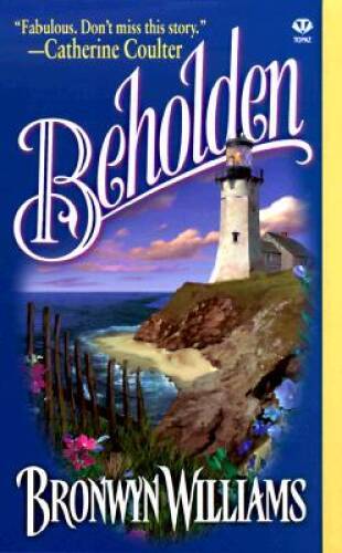 Beholden - Mass Market Paperback By Williams, Bronwyn - GOOD ...