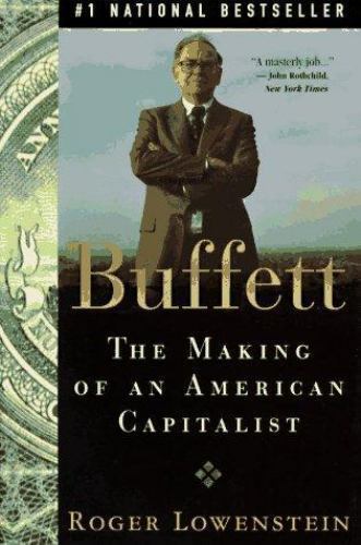 Buffett : The Making of an American Capitalist by Roger Lowenstein ...