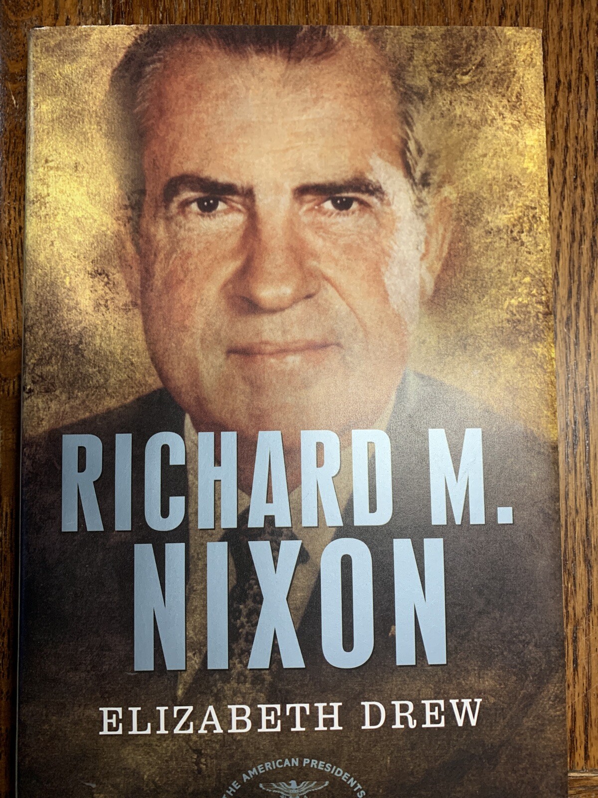 The American Presidents Ser.: Richard M. Nixon : The American ...