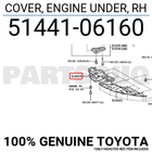 5144106160 Genuine Toyota COVER, ENGINE UNDER, RH 51441-06160 | eBay