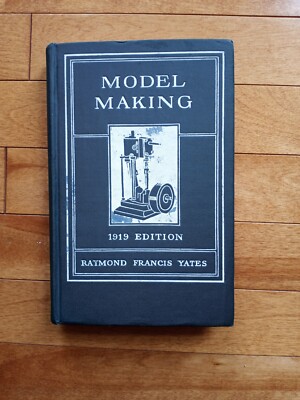 Model Making Hardcover – 1919 Edition by Raymond Yates | eBay