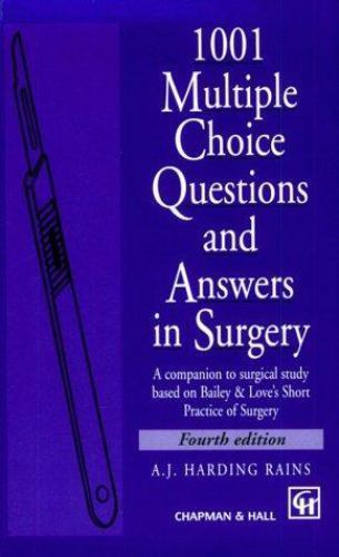 1001 Multiple Choice Questions and Answers in Surgery : A Companion to ...
