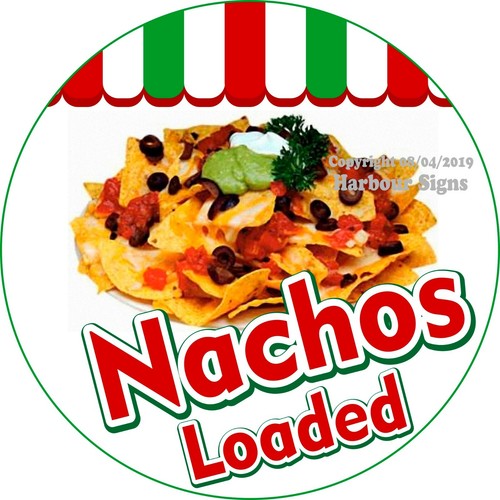 Nachos Loaded DECAL (Choose Your Size) Concession Food Truck Circle ...