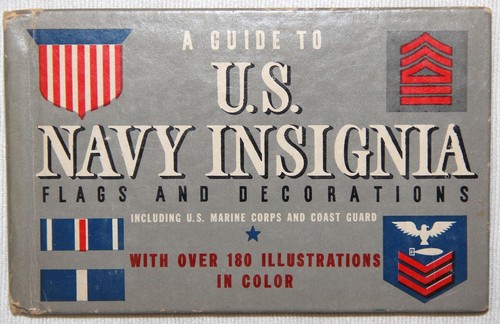 ORIGINAL WWII 1943 DATED GUIDE TO US NAVY INSIGNIA FLAGS AND ...