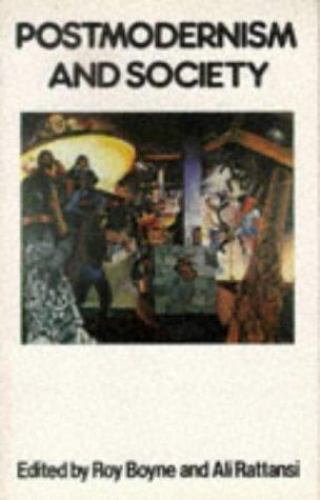Communications and Culture Ser.: Postmodernism and Society by Ali ...