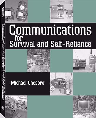 Communications for Survival and Self-Reliance by Michael Chesbro (2003 ...