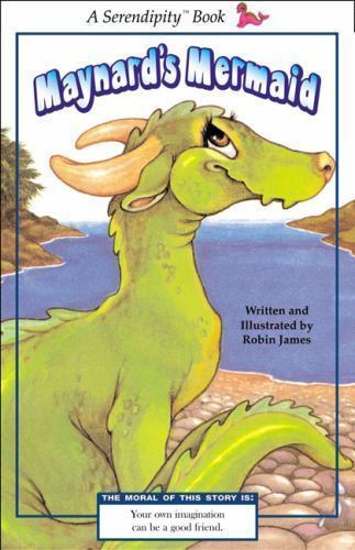 Maynard's Mermaid by Stephen Cosgrove and Robin James (2001, Trade ...
