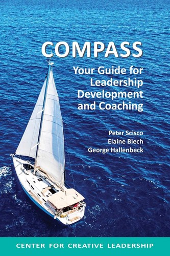 Compass: Your Guide for Leadership Development and Coaching Scisco ...