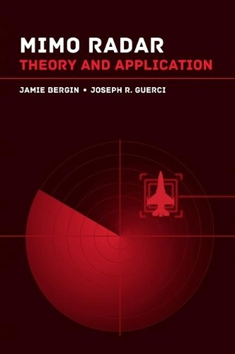 Joseph R. Guerci J MIMO Radar: Applications for the Next (Hardback) (UK ...