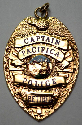 10K Gold Badge Captain Pacifica Police Retired Covina PD Pico Rivera CA ...