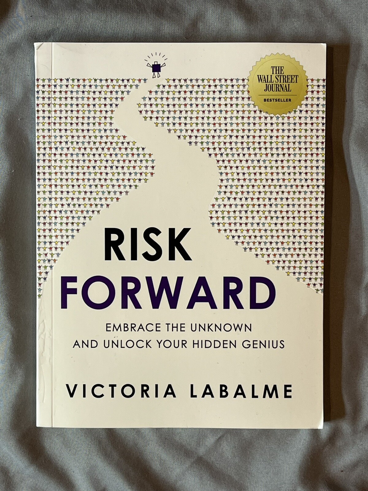 Risk Forward : Embrace the Unknown and Unlock Your Hidden Genius by ...