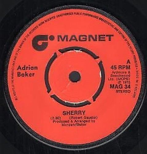 Adrian Baker Sherry 7" vinyl UK Magnet 1975 Four prong label design b/w ...