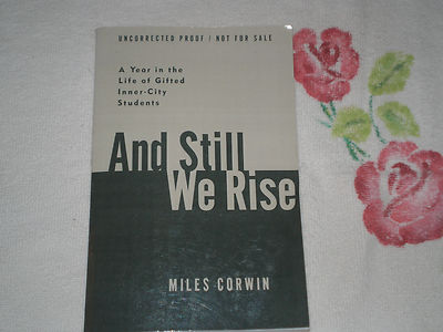 AND STILL WE RISE by MILES CORWIN -ARC- -SIGNED- JA | eBay