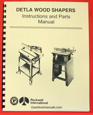 ROCKWELL Delta Homecraft Wood Shapers Owners Operating & Parts Manual ...