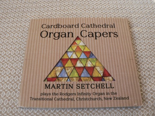 Martin Setchell : Cardboard Cathedral Organ Capers - Christchurch - CD ...