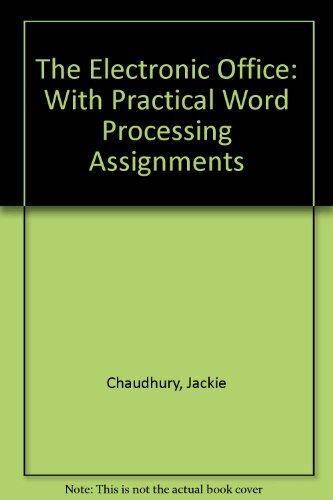 The Electronic Office: With Practical Word Processing Assignment | eBay