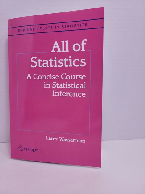 Springer Texts In Statistics Ser All Of Statistics A Concise Course