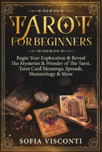 Sofia Visconti Tarot for Beginners (Poche) 9781913397623 | eBay