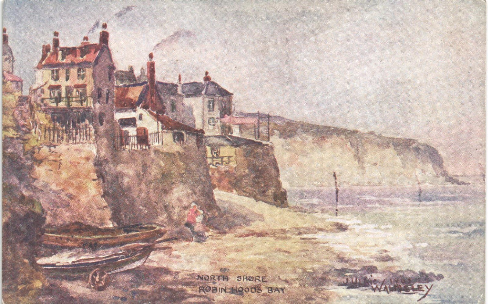 Robin Hoods Bay. North Shore by J.Ulric Walmsley. Card by J.W.Ruddock ...