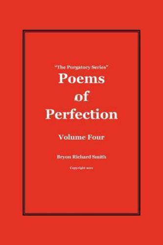 Poems of Perfection : The Purgatory Series by Bryon Smith (2012, Trade ...