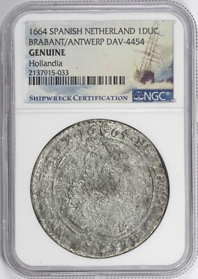 1664 Spanish Netherland 1 Ducaton Hollandia Shipwreck Coin NGC ...
