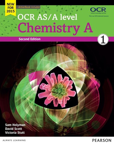 OCR AS/A level Chemistry A Student Book 1 + ActiveBook by Victoria ...