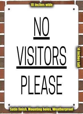 Metal Sign - No Visitors Please | eBay