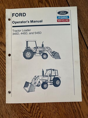 Ford New Holland 345D,445D,545D Tractor Loader Operators Manual, 1994 ...
