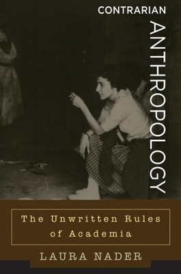 Laura Nader Contrarian Anthropology (Tascabile) | eBay