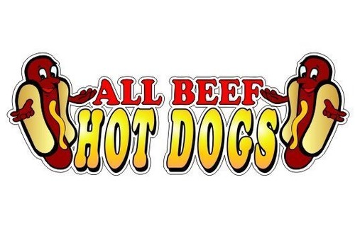All Beef Hot Dogs 4.5''x13'' Decal for Concession Trailer or Hot Dog ...