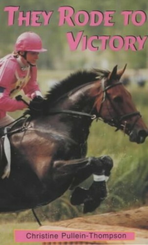 They Rode to Victory by Pullein-Thompson, Christine Paperback Book The ...