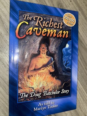 The Richest Caveman: The Doug Batchelor Story by Marilyn Tooker ...