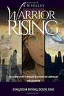 Warrior Rising: Kingdom Rising Book One: Volume 1, Sealey 9781499261295 ...