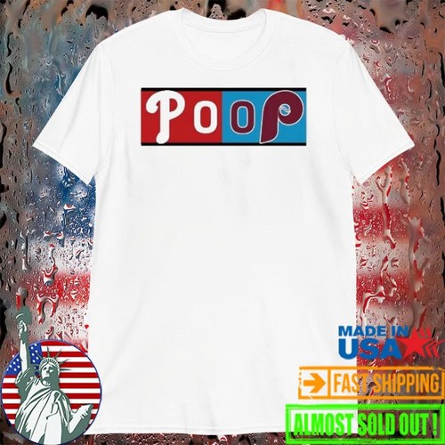 Phillies Poop Game MLB T-Shirt | eBay